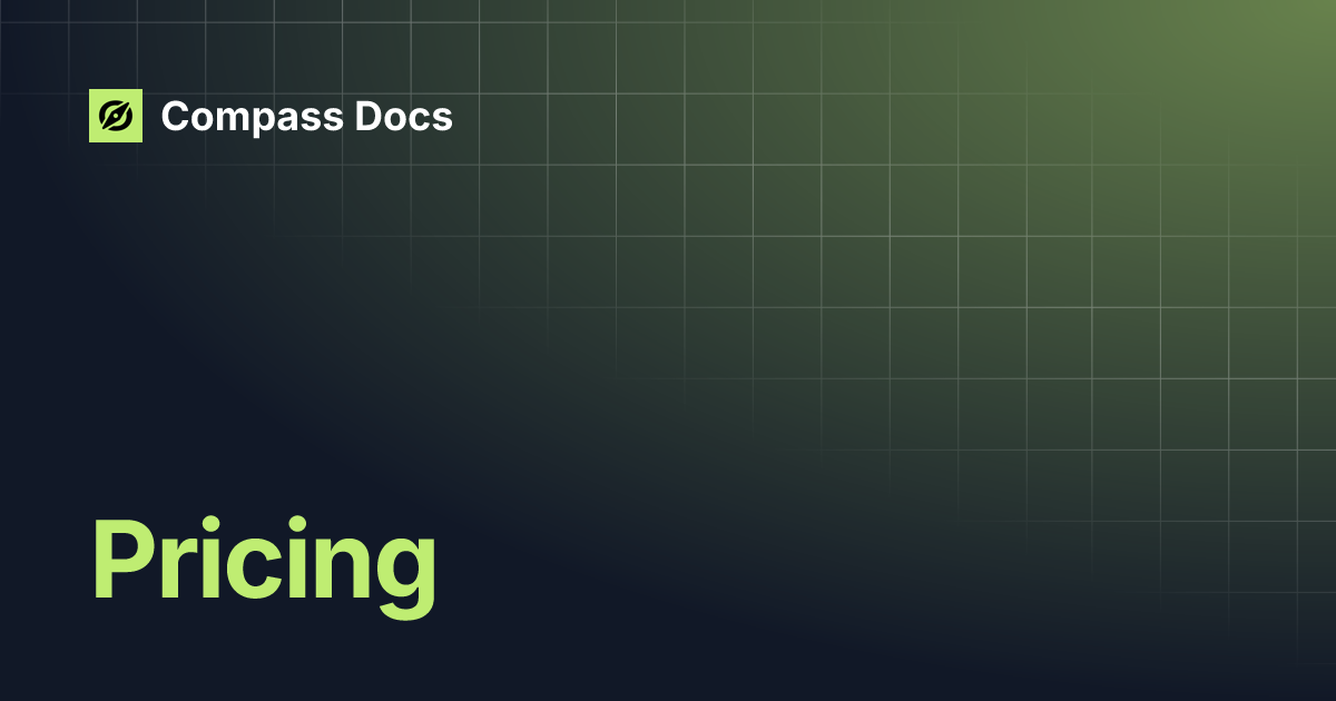 Pricing | Compass Docs