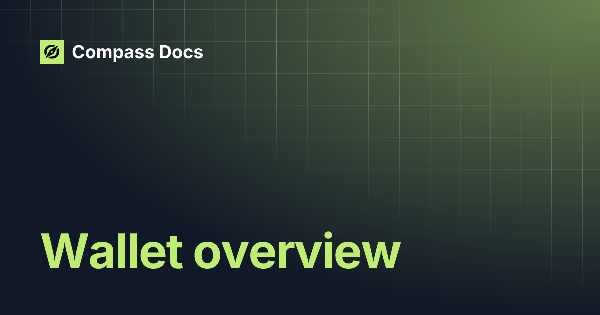 Wallet overview | Compass Docs